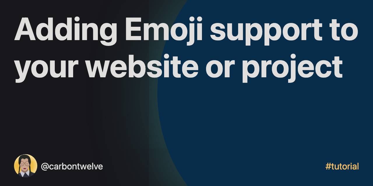 Adding Emoji support to your website or project