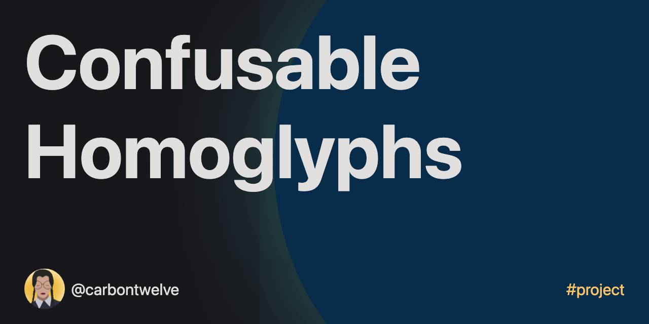 Confusable Homoglyphs