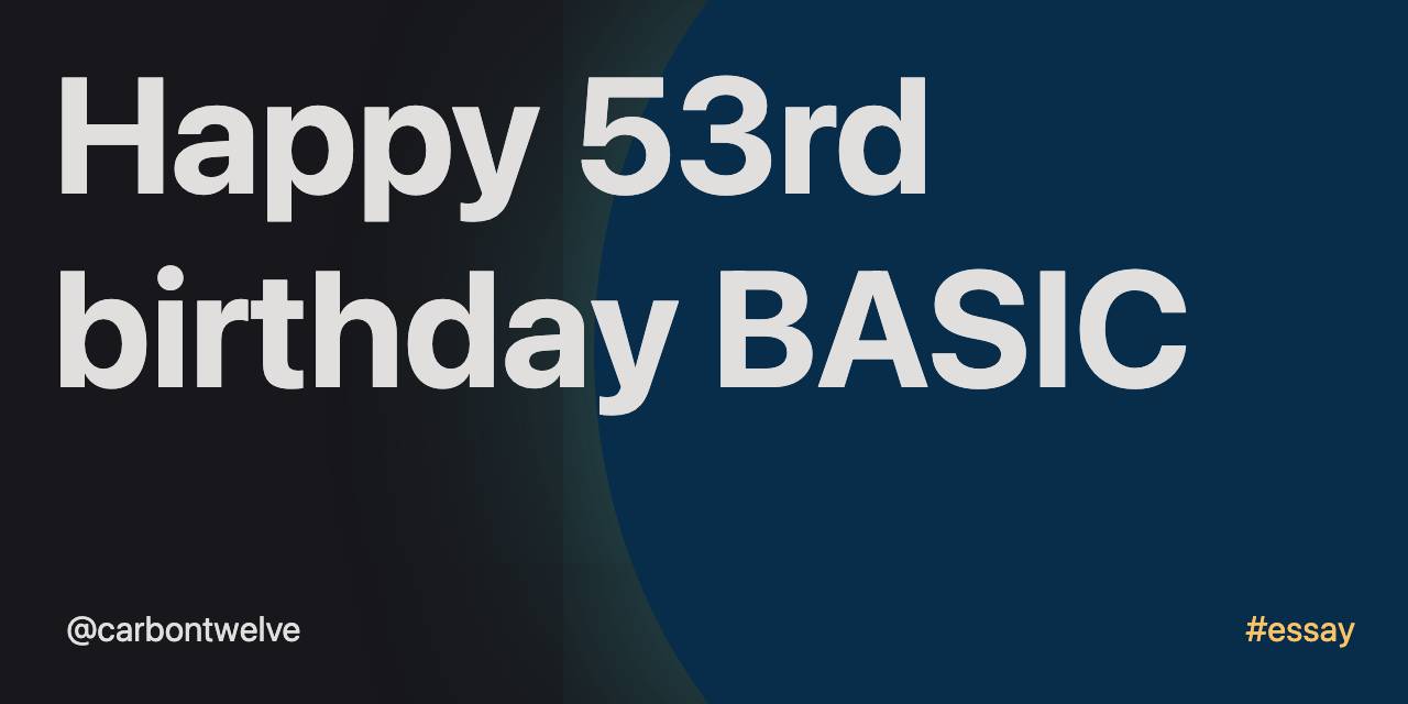 Happy 53rd birthday BASIC